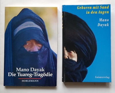 Mano Dayak: Die Tuareg-Tragödie & Geboren mit Sand in den Augen | eBay.de