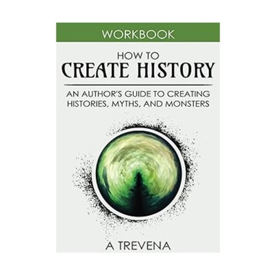 Maythorne Reference Bo How to Create History - An Author's Guide to ...
