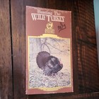 Hunting the Wild Turkey VHS 1989 Dave Embry Adventures Of The Wild ...