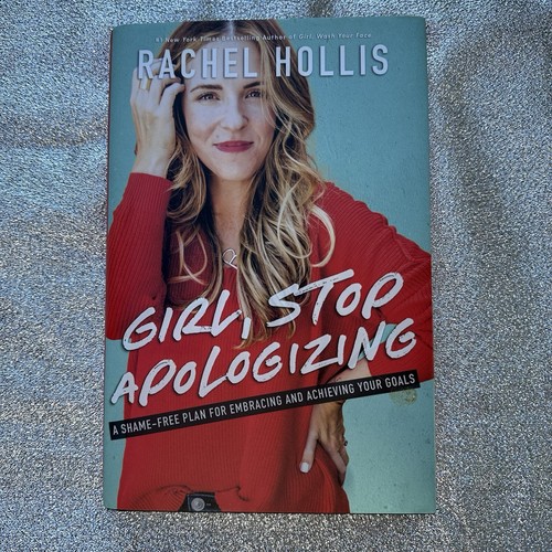 Girl Stop Apologizing By Rachel Hollis Hardcover Book | eBay