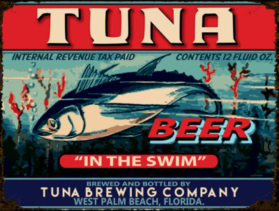 Vintage Tuna Brewing Company beer ad reproduction steel sign bar decor ...