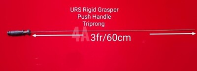 4A URS SEMI RIGID FORCEP STONE GRASPER TRIPRONG PUSH HANDLE 3Fr 60cm ...
