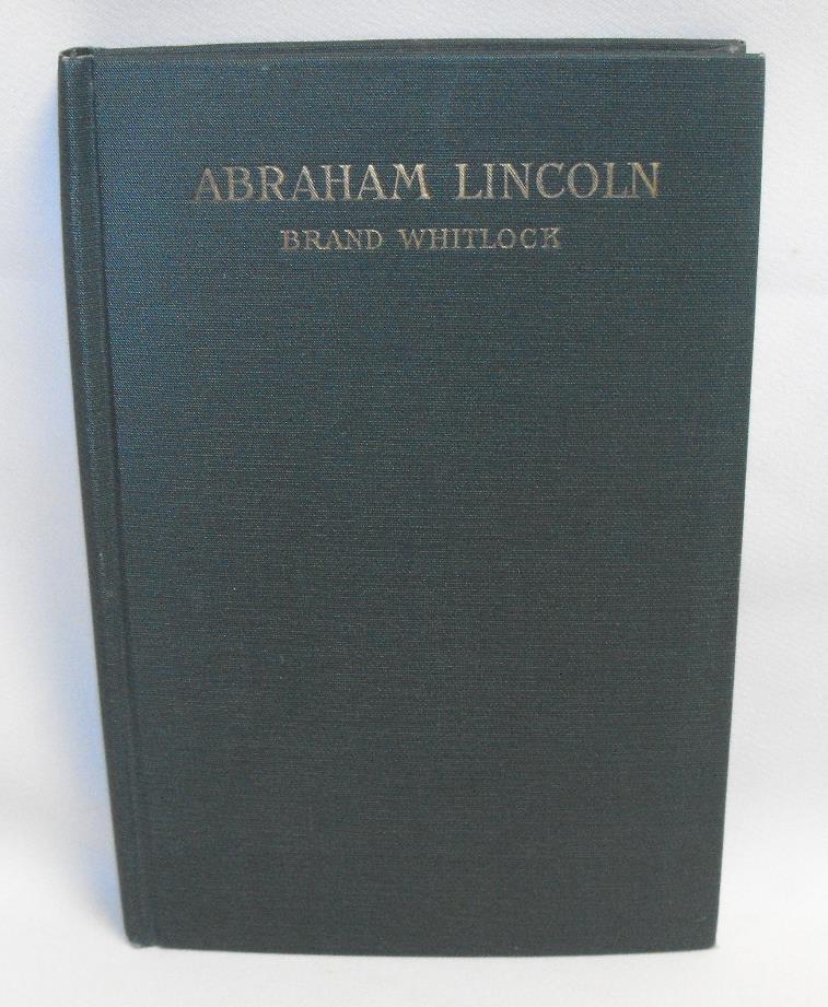 ABRAHAM LINCOLN CHRONOLOGY & BIBLIOGRAPHY BY BRAND WHITLOCK 1930 HC ...
