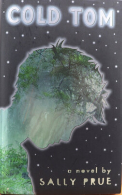 Cold Tom Novel by Sally Prue 2001 hardcover | eBay