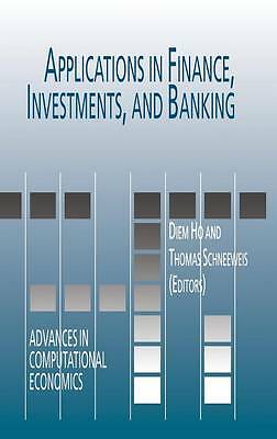 Applications in Finance, Investments, and Banking by Thomas Schneeweis, Diem Ho (Hardcover, 1998 ...