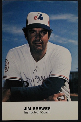 Jim Brewer Montreal Expos Coach (d.87) Autographed 3.5x5.5 Postcard ...