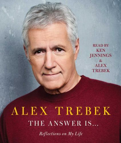 The Answer Is : Reflections on My Life by Alex Trebek Compact Disk ...