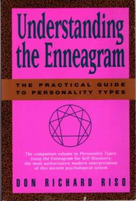 Don Richard Riso / UNDERSTANDING THE ENNEAGRAM the PRACTICAL GUIDE 1990 ...