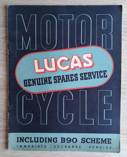 Lucas Car Motor Cycle Spares & Equipment Brochure c.1953 - AJS BSA ...