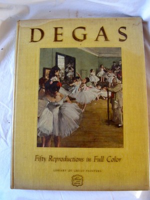 DEGAS FIFTY REPRODUCTIONS IN FULL COLOR DANIEL CATTON RICH FIRST ...
