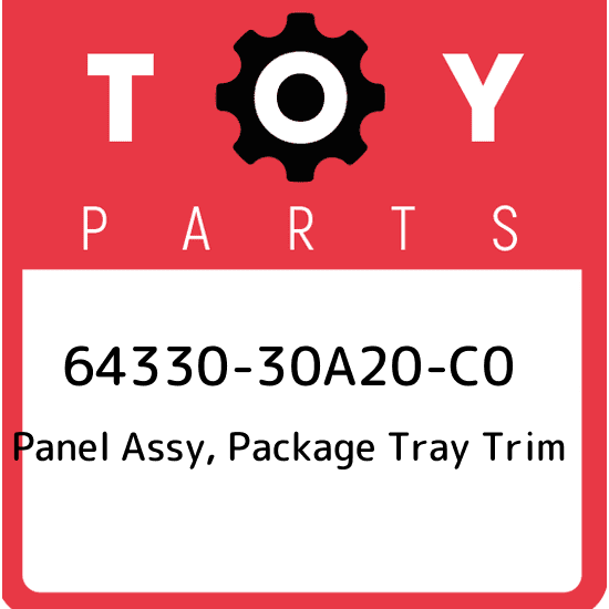 64330-30A20-C0 Toyota Panel assy, package tray trim 6433030A20C0, New ...