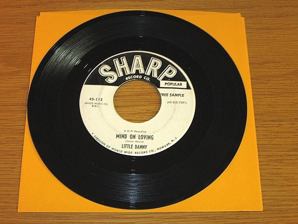 PROMO R&B / BLUES 45 RPM - LITTLE DANNY - SHARP 112 - "YOUR PRECIOUS ...