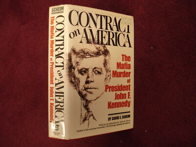 Scheim, David. Contract on America. The Mafia Murder of President John ...