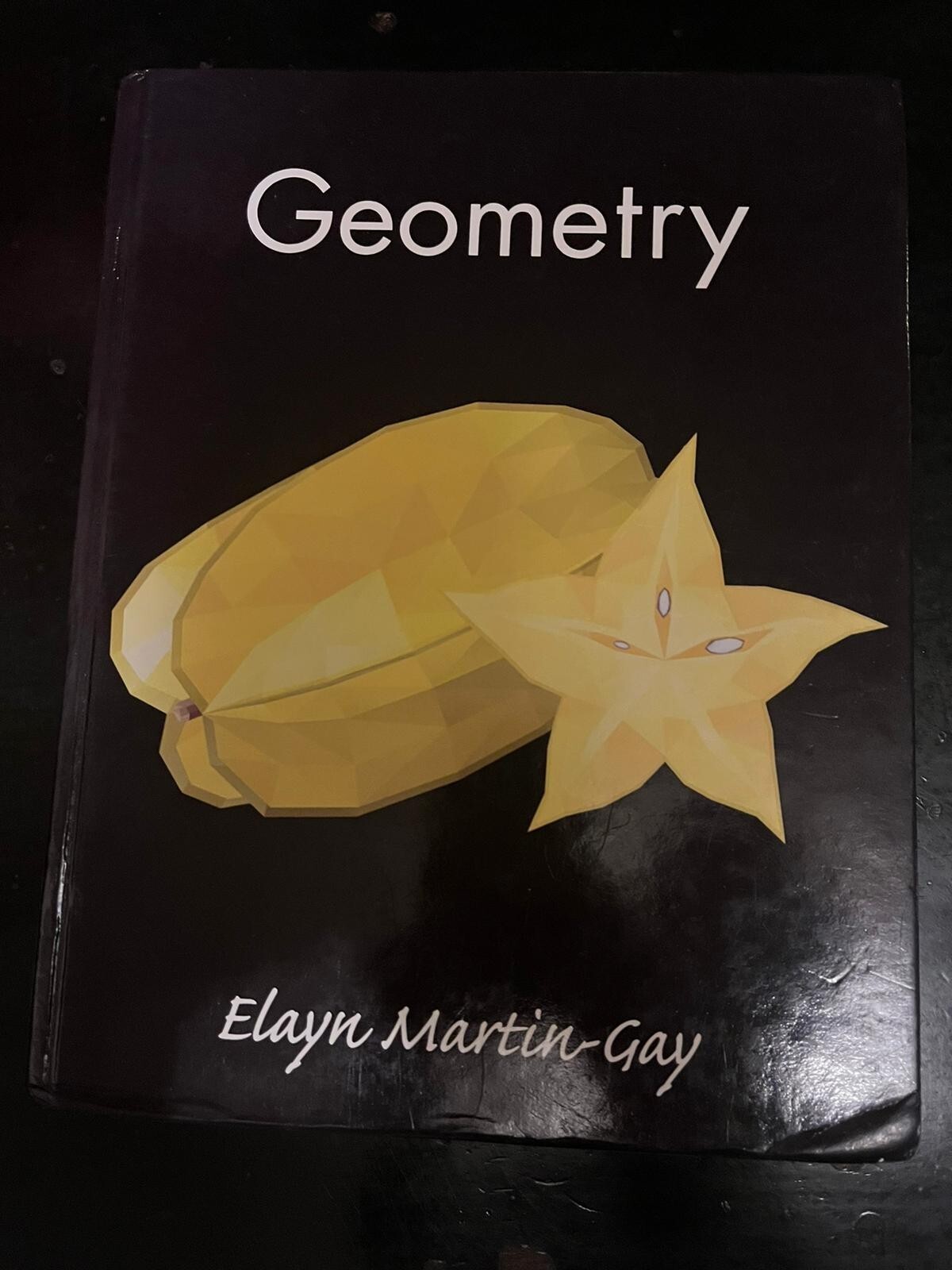 Geometry Book - Hardcover By Elyan Martin-Gay - Pearson - GOOD ...