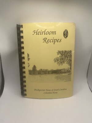 Vintage 1978 Heirloom Recipes Cookbook From Columbia, South Carolina ...