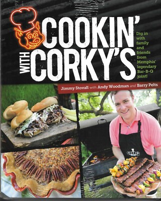 2013 CORKY'S BARBEQUE MEMPHIS TENNESSEE COOKBOOK Illustrated New in ...