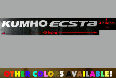 Premium Windshield Banner Vinyl Decal Sticker 45x3.2" for KUMHO ECSTA ...