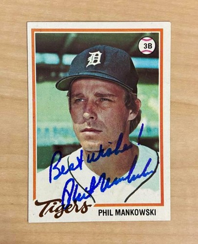 PHIL MANKOWSKI DETROIT TIGERS SIGNED AUTOGRAPHED 1978 TOPPS CARD #559 W ...