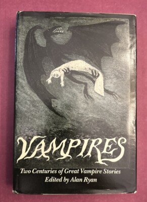 1987 Vampires : Two Centuries of Great Vampire Stories Edited by Alan ...