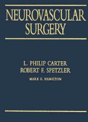 Neurovascular Surgery by Robert F. Spetzler (1994, Hardcover) for sale ...