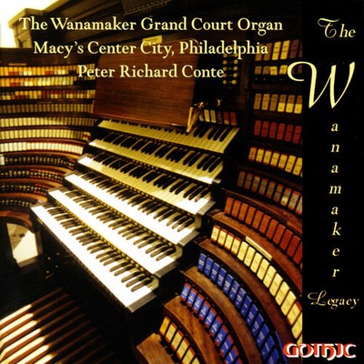 Peter Richard Conte - Conte, Peter Richard : Wanamaker Legacy [New CD ...