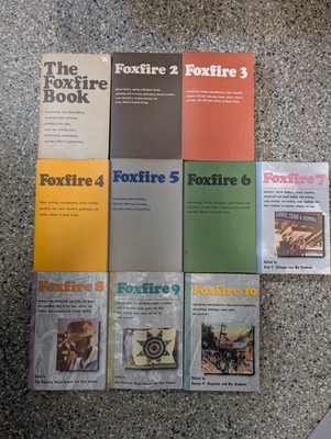 FOXFIRE BOOK SET 1-10 Homesteading Books E. Wigginton, P. Gillespie ...