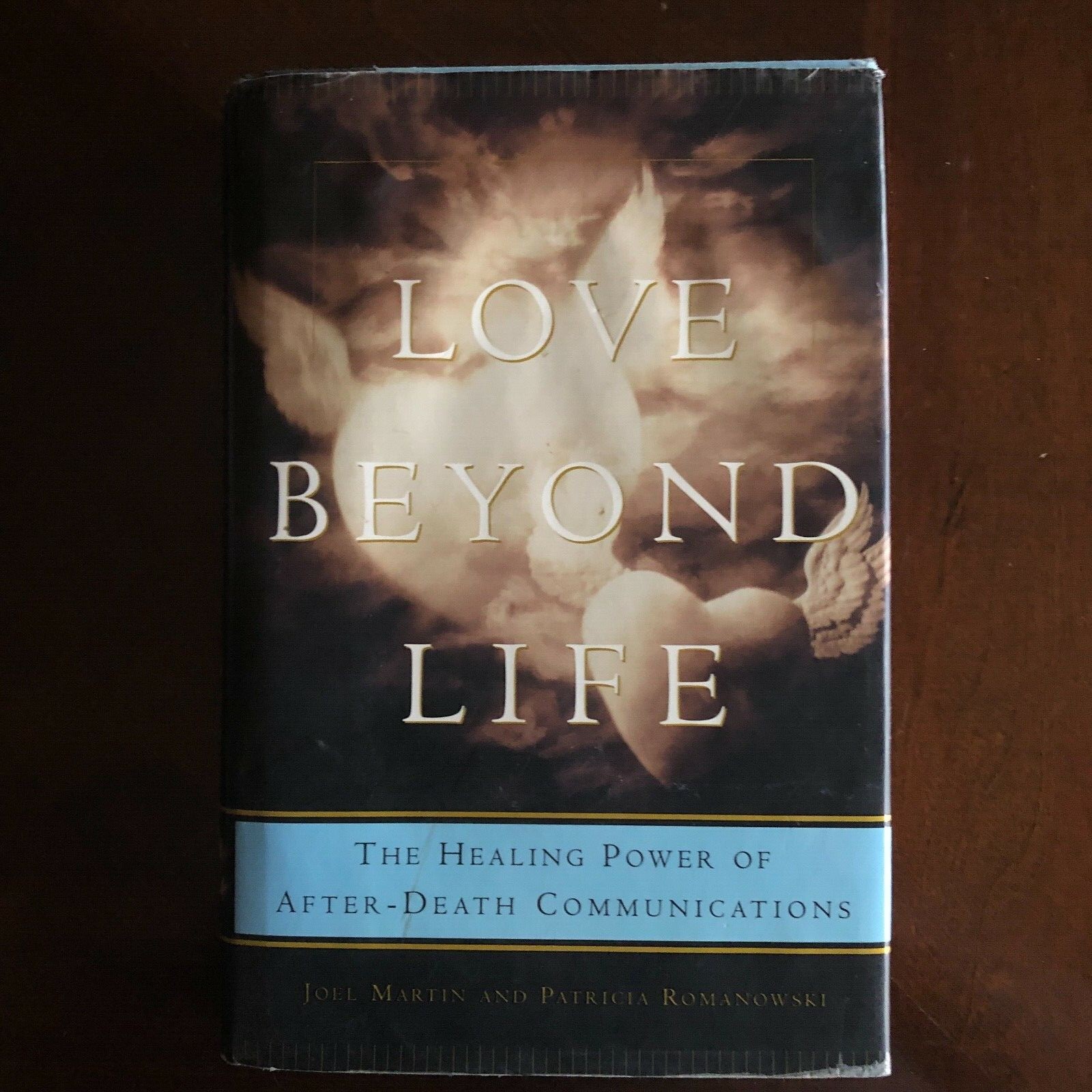 Love Beyond Life : The Healing Power of After-Death Communications ...