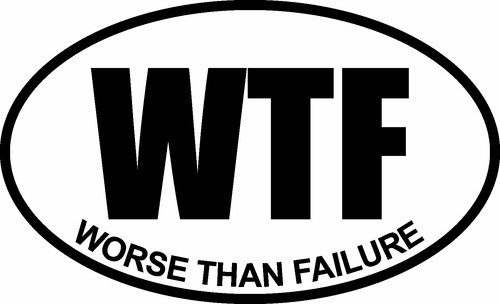 WTF WORSE THAN FAILURE OVAL DECAL BUMPER STICKER FUNNY | eBay