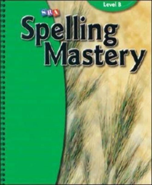 Spelling Mastery Level B, Teacher Materials by McGraw Hill (2006, Book ...