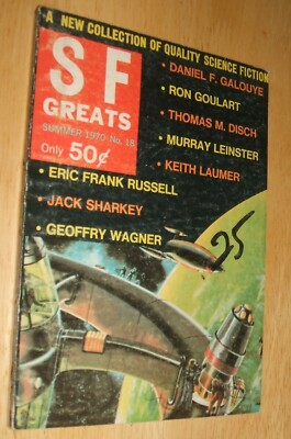 S. F. Greats Summer 1970 Thomas Disch, Keith Laumer, Ron Goulart, Jack ...