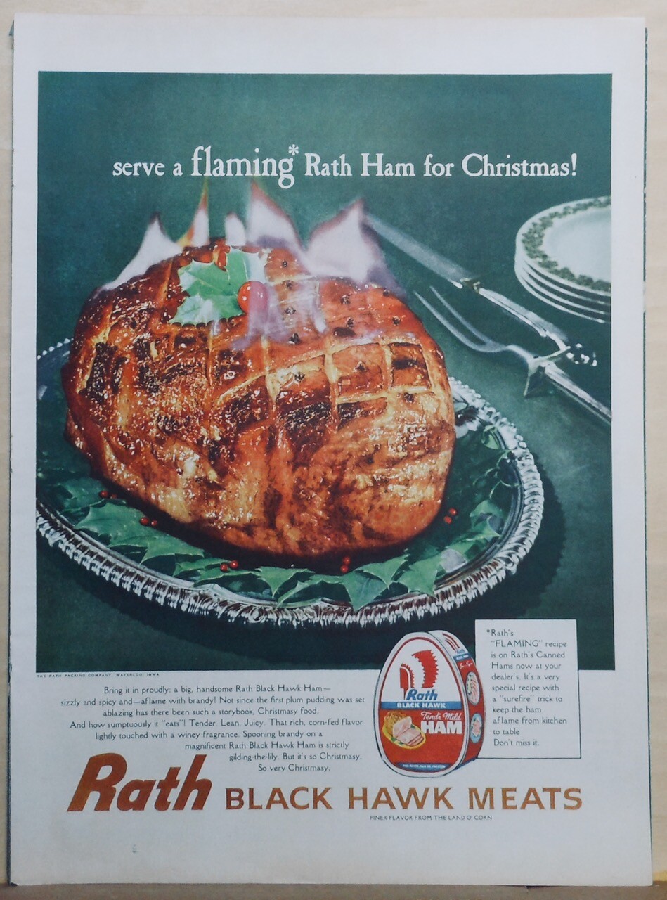 1957 magazine ad for Rath Black Hawk Ham - Serve A Flaming Ham for ...