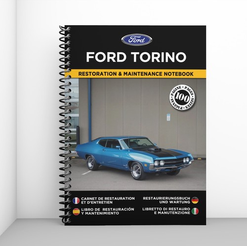 FORD TORINO : RESTORATION & MAINTENANCE NOTEBOOK : FREE SHIPPING ...