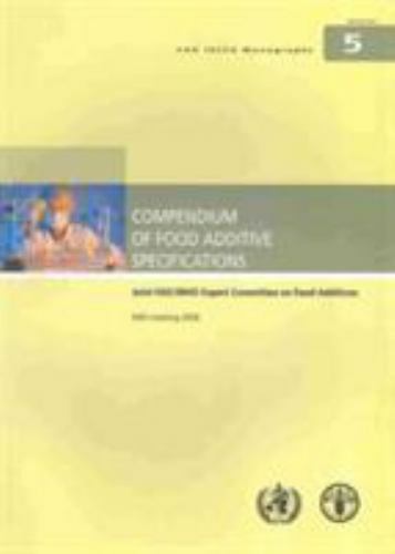 Compendium of Food Additive Specifications (FAO JECFA Monographs) by ...