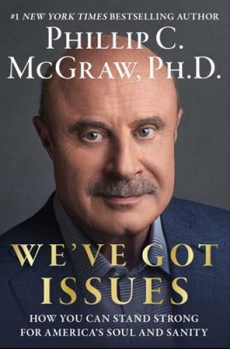 Weve Got Issues: How You Can Stand Strong for Americas Sou - VERY GOOD ...