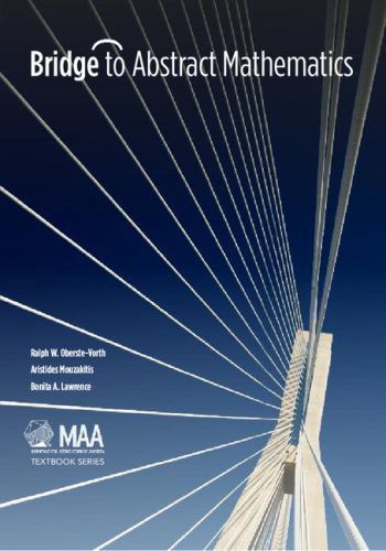 A Bridge to Abstract Mathematics (Mathematical Association of America ...
