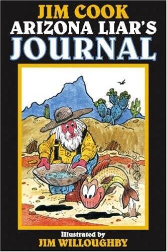 Arizona Liar's Journal - Paperback By Jim Cook - GOOD | eBay