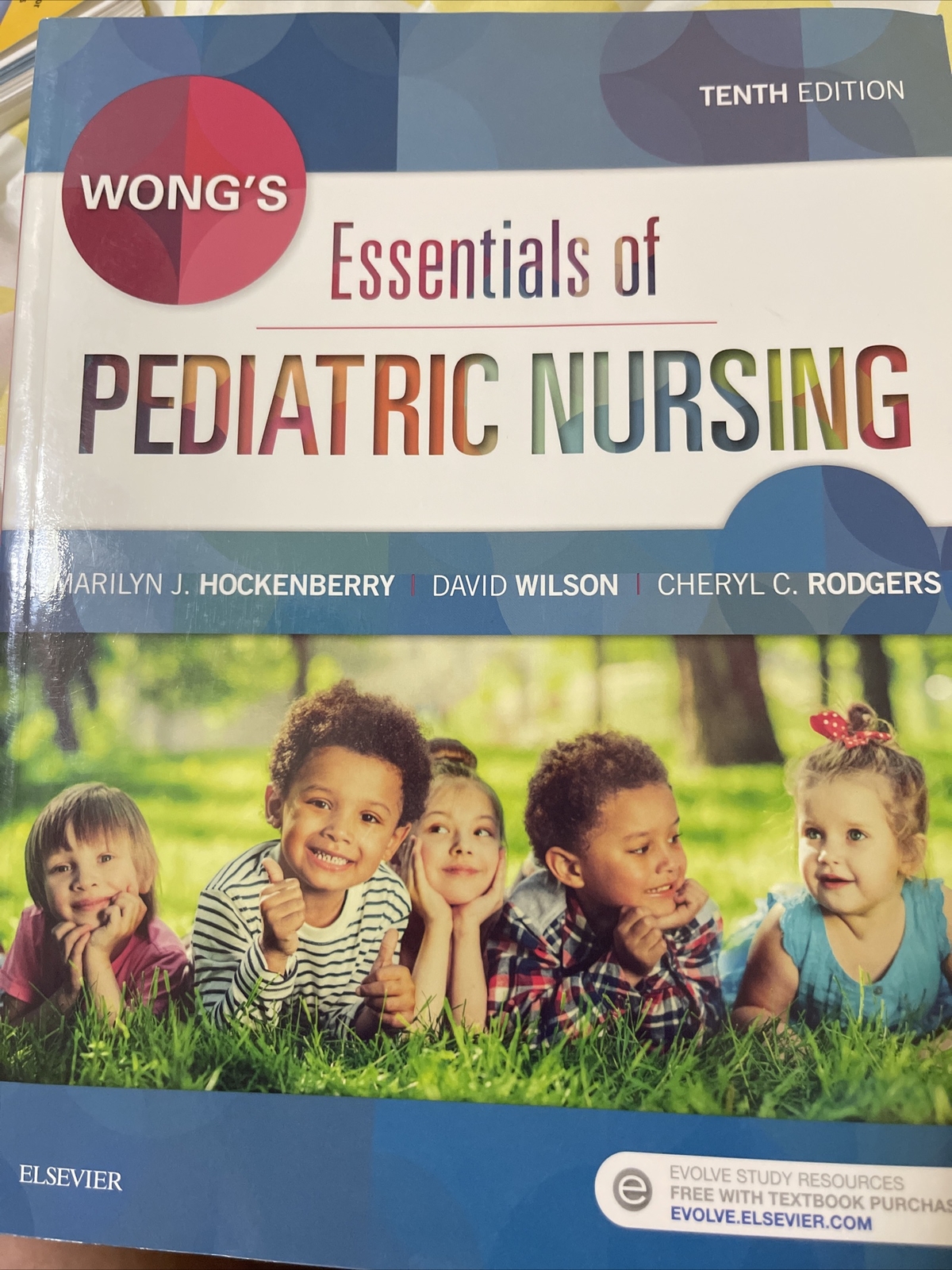Wong's Essentials of Pediatric Nursing by David Wilson, Marilyn J. Hockenberry and Cheryl C ...