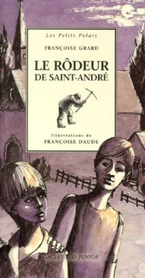 Le Rodeur de Saint-Andre, Francoise Grard et Francoise Daude | eBay