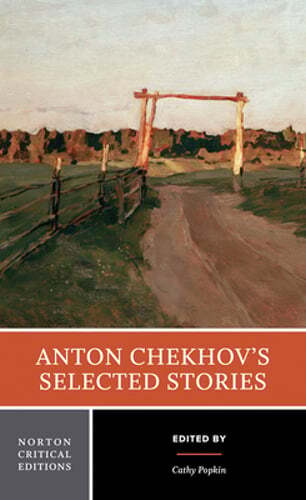 Anton Chekhov's Selected Stories: A Norton Critical Edition by Anton ...