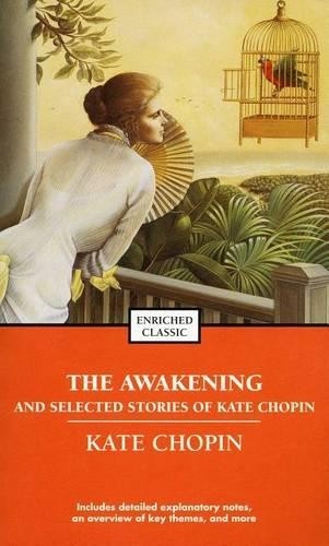 Kate Chopin The Awakening and Selected Stories of Kate Chopin (Poche ...