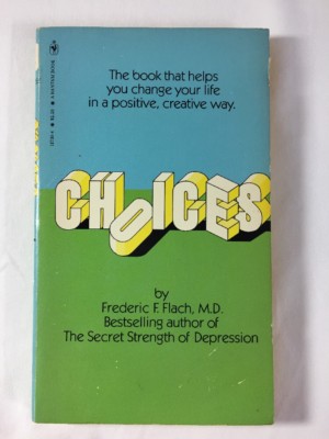 Choices by Frederic F Flach 1979 PB | eBay