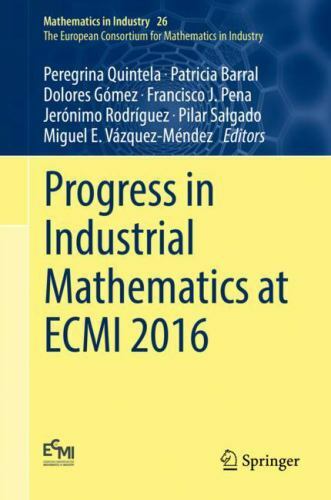 Mathematics in Industry Ser.: Progress in Industrial Mathematics at ...