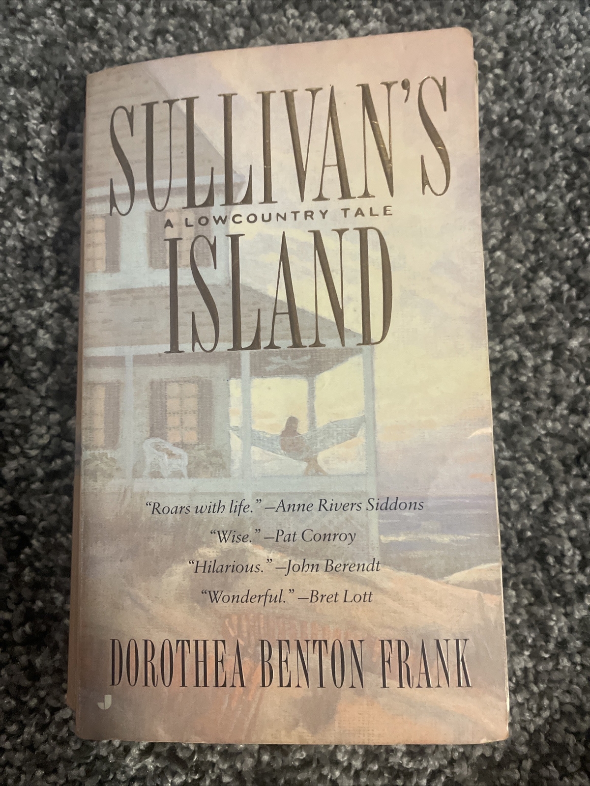 Lowcountry Tales Ser.: Sullivan's Island by Dorothea Benton Frank (2000 ...
