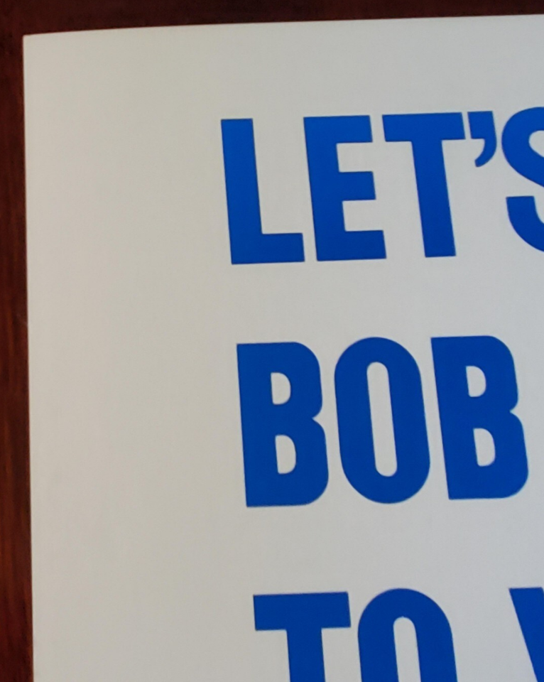 Let's Put Bob Kennedy To Work For New York 1964 Campaign Cardboard ...