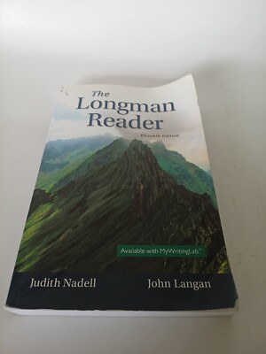 The Longman Reader by John Langan, Judith Nadell, 11th Edition ...