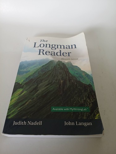 The Longman Reader by John Langan, Judith Nadell, 11th Edition ...