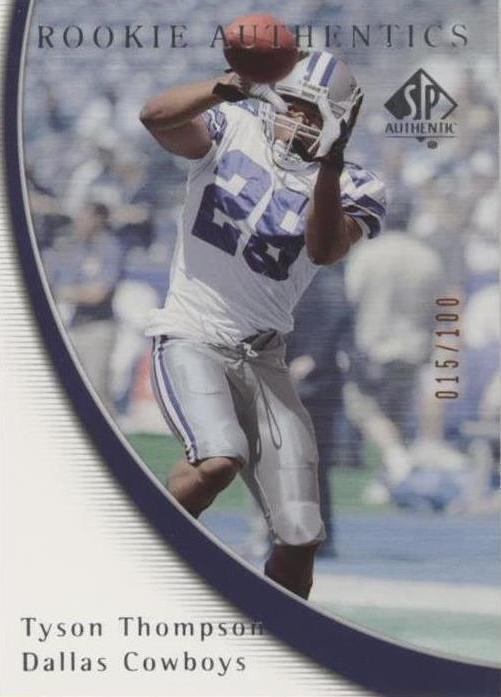 2005 SP Authentic - Rookie Authentics Tyson Thompson #180 Rookie ...