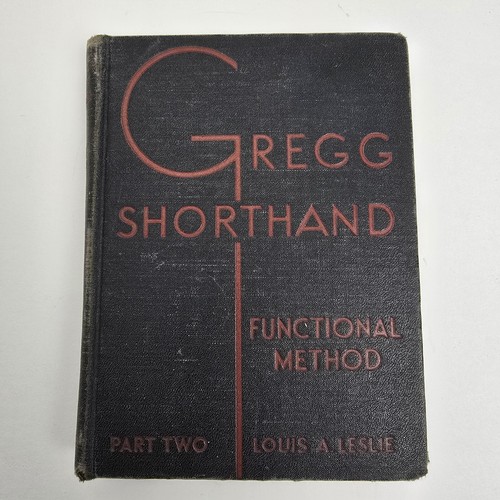 Vintage 1936 Gregg Shorthand Functional Method Part Two HC Book Louis A. Leslie | eBay