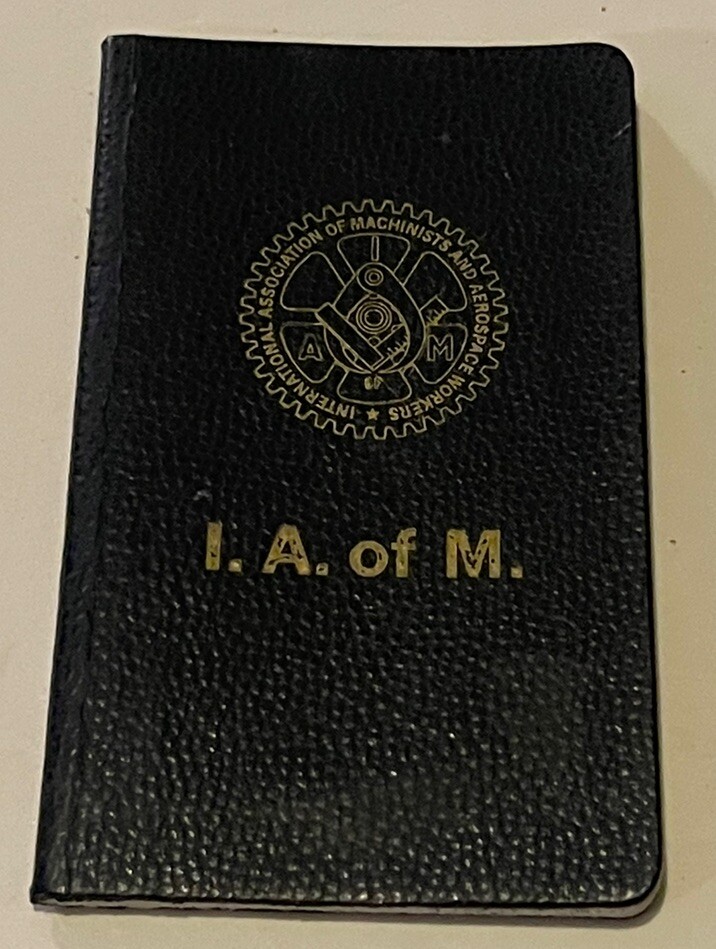 1960s International Association Of Machinists Union Dues Book, Mt. Hood ...