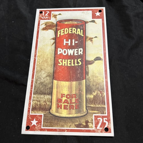 Federal Ammunition Sign “Federal Hi-Power Shells For Sale Here” | eBay